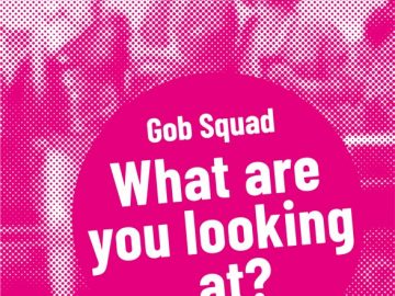 All Projects – Gob Squad